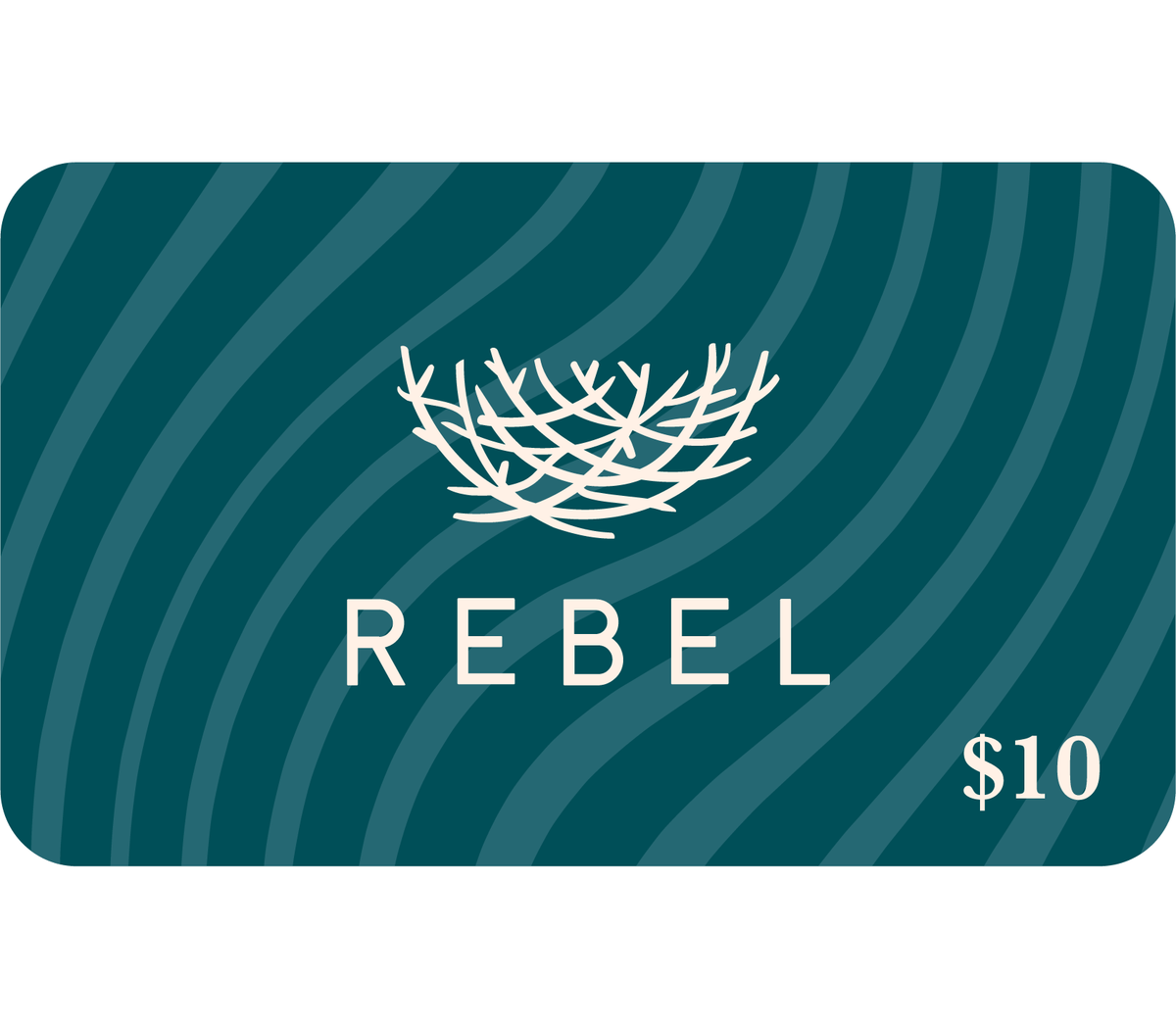 $10 Gift Card – REBEL